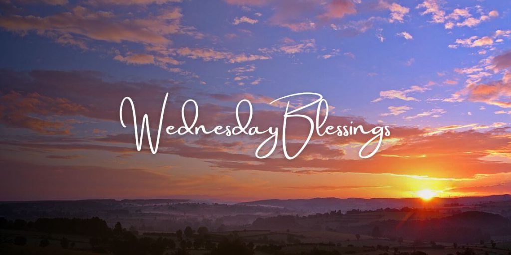 Wednesday Blessings for a Peaceful and Joyful Midweek {2025}