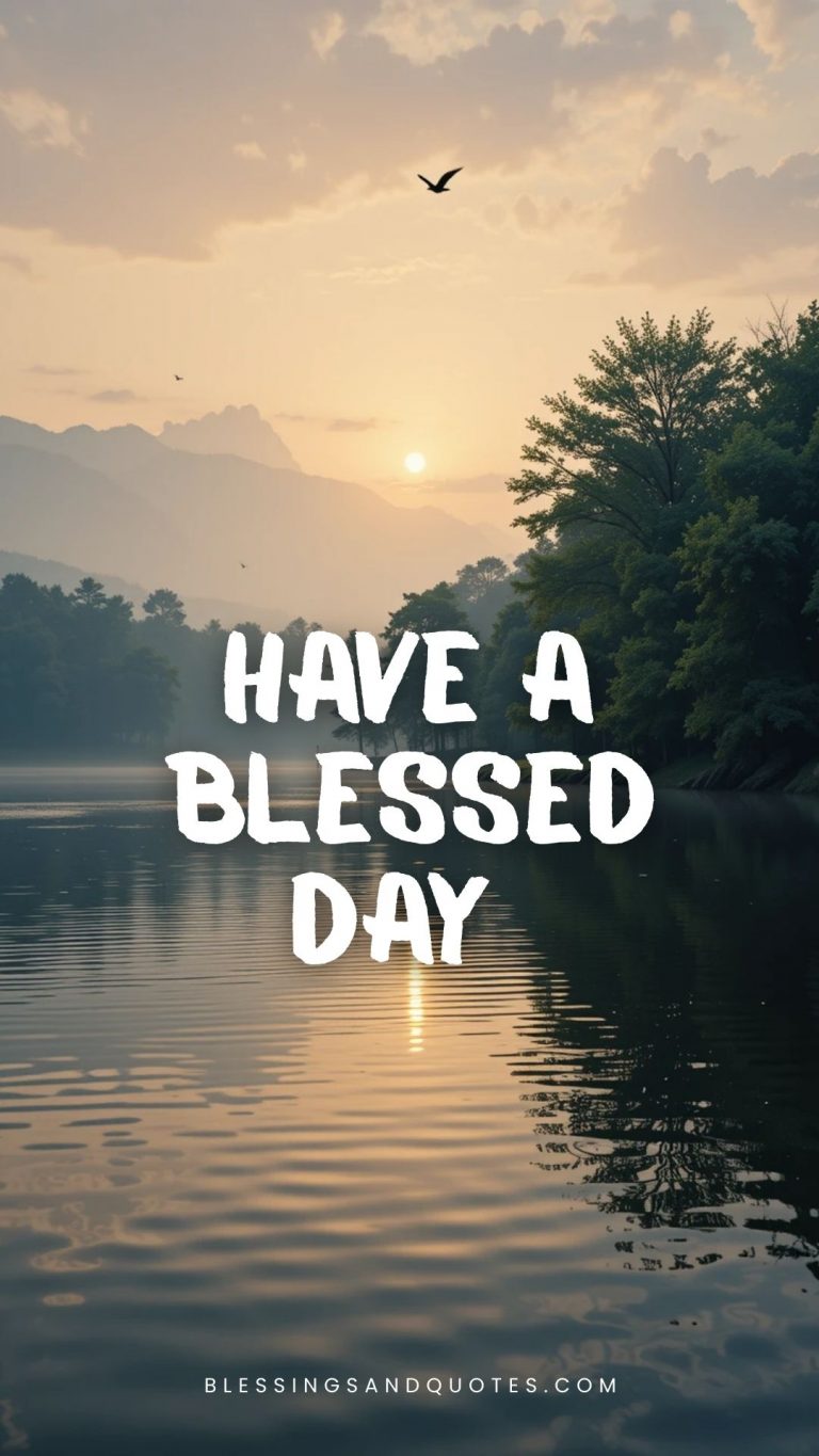 Have a Blessed Day Pictures - Free Downloads