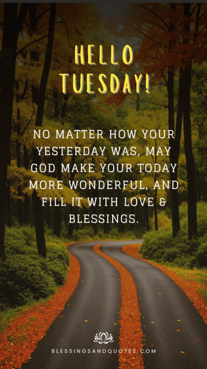 Tuesday Blessings Images and Quotes to Inspire Your Day