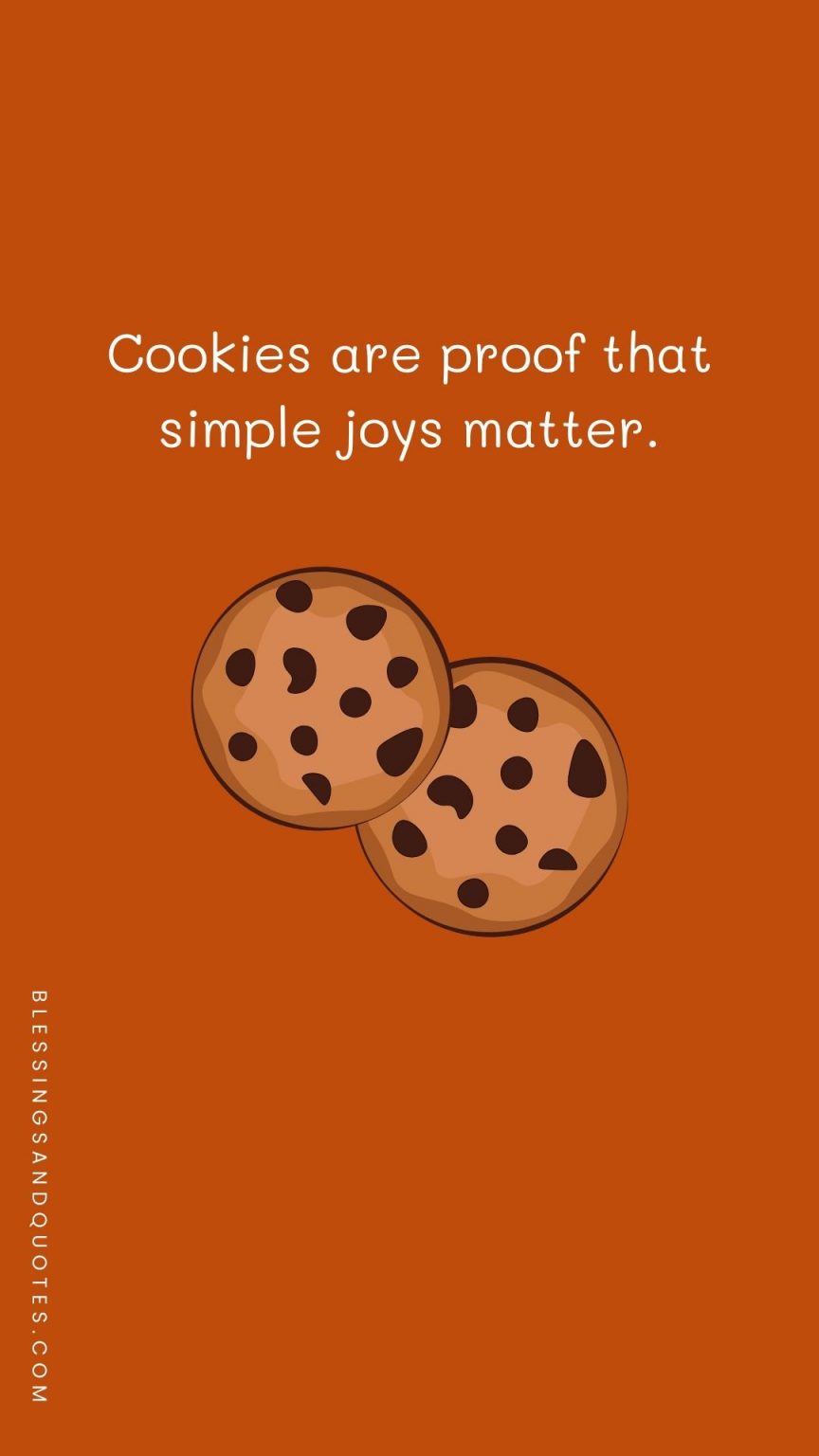80+ Cookie Quotes That Are Funny, Cute, and Guaranteed to Make You Smile