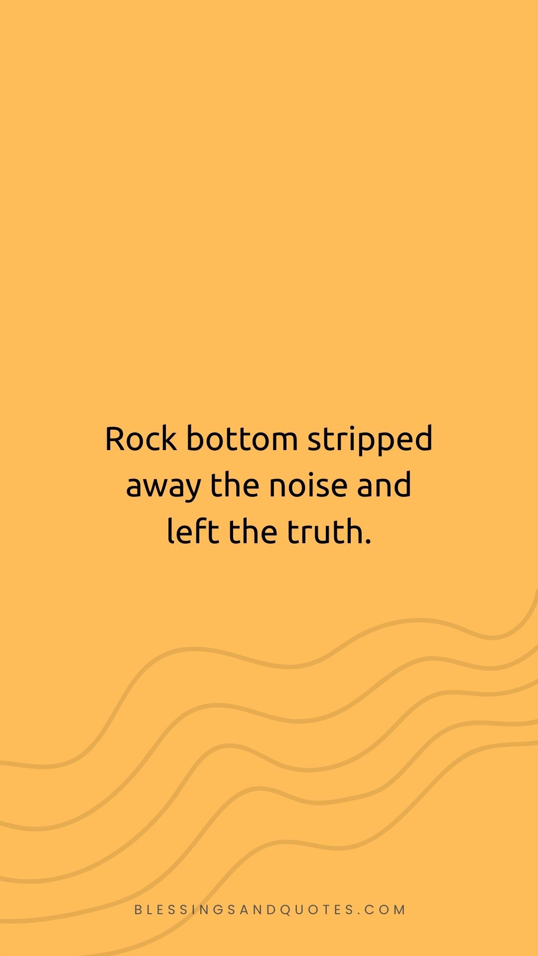 Rock Bottom Quotes: Finding Strength When Life Feels Lowest
